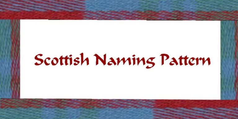 Who's Your Father, Then? - Scottish Naming Patterns