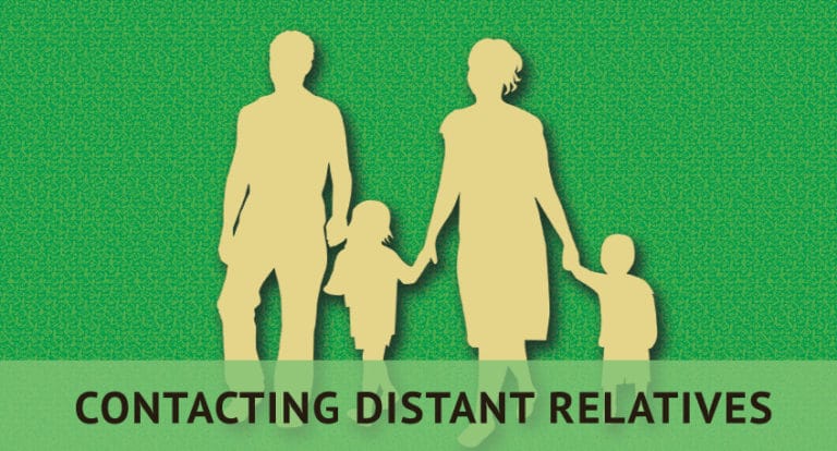 Six Steps for Contacting Distant Relatives